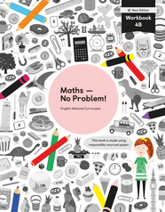 Maths No Problem Workbook 4B New Edition Maths Mastery Curriculum Maths No Problem Workbook 4B New Edition Maths Mastery Curriculum
